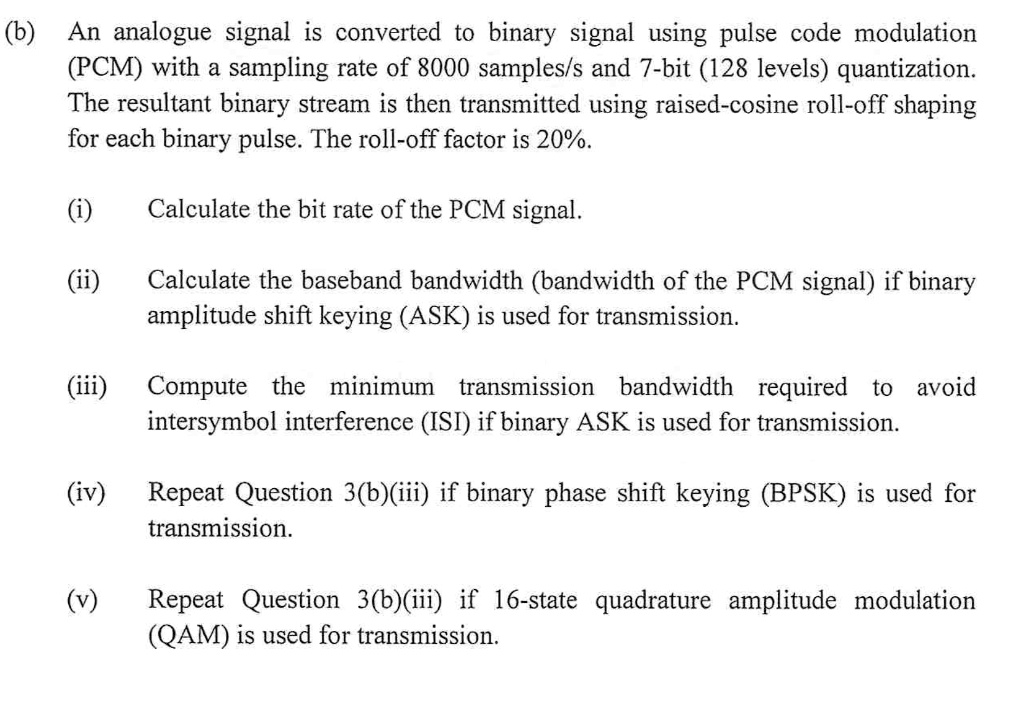 Solved An Analog Signal Is Converted To A Binary Signal Using Pulse Code Modulation Pcm With