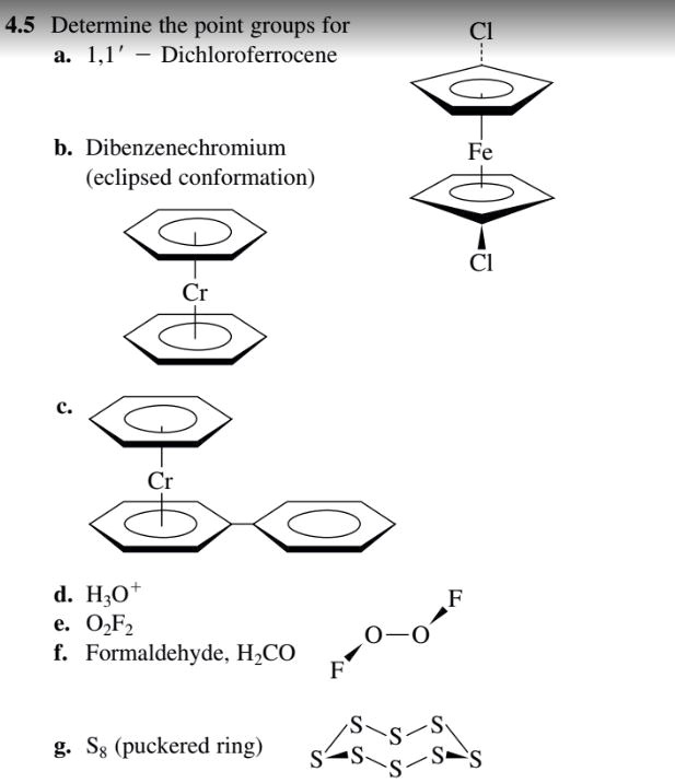 SOLVED: 45 Determine the point groups for L.' Dichloroferrocene ...