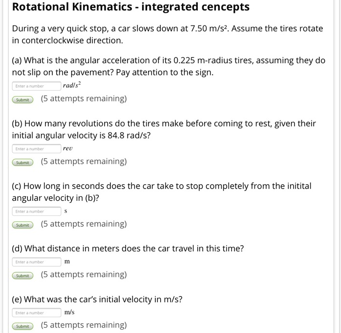 SOLVED: Rotational Kinematics integrated concepts. During a very quick ...