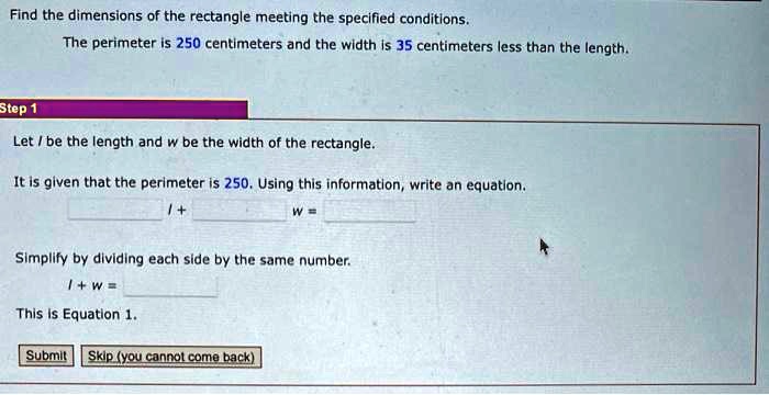 Find the dimensions of the rectangle meeting the specified conditions ...