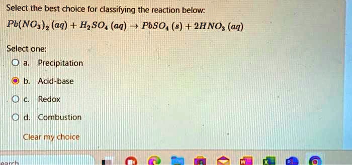 SOLVED: Text: Select the best choice for classifying the reaction below ...