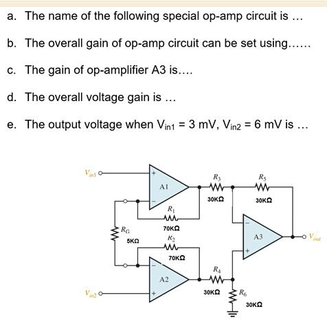 SOLVED: a. The name of the following special op-amp circuit is .. b ...
