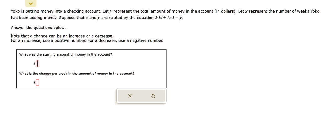 SOLVED: Yoko is putting money into a checking account. Let y represent ...