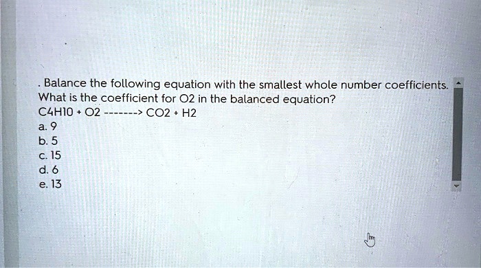 balance the following equation with the smallest whole number ...