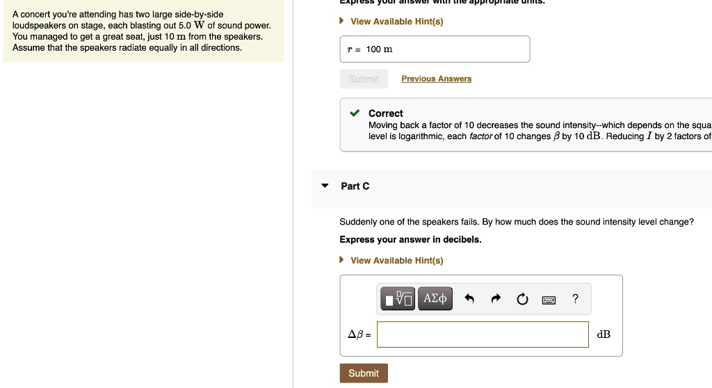 SOLVED: A concert you're attending has two large side-by-side loudspeakers on stage, each ...