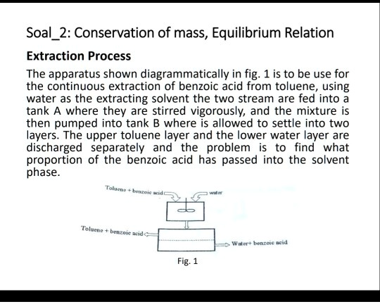 SOLVED: No information from the lecturer about equilibrium, concentration of feed is given. Soal ...