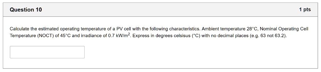 SOLVED: Calculate the estimated operating temperature of a PV cell with ...