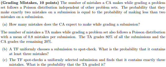 SOLVED: (Grading Mistakes, 10 points) The number of mistakes a CA makes ...