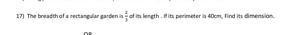 SOLVED: 17) The breadth of a rectangular garden is (2)/(3) of its ...