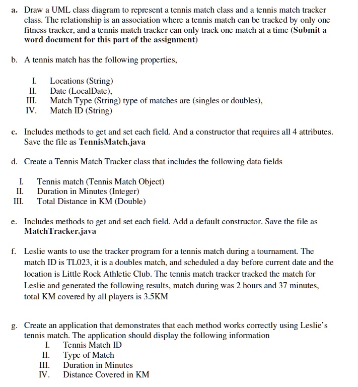 a draw a uml class diagram to represent a tennis match class and a ...