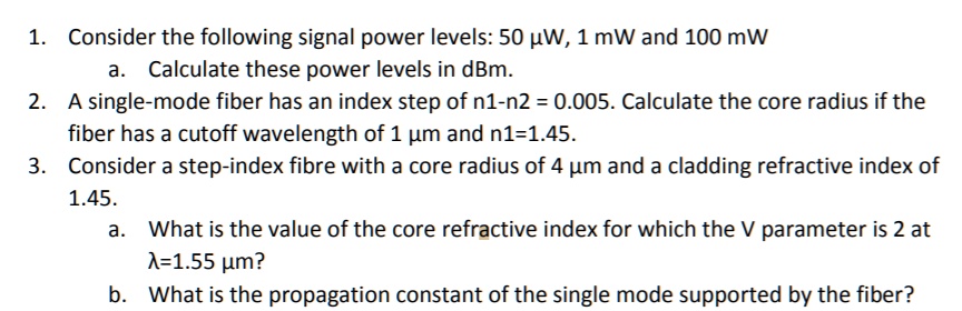 SOLVED: 1. Consider the following signal power levels: 50 W, 1 mW, and 100 mW. Calculate these ...