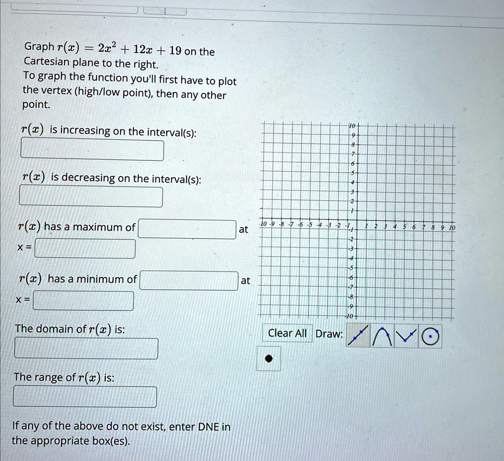 graph rx 2x2 12x 19 on the cartesian plane to the right to graph the ...
