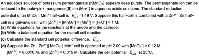[GET ANSWER] an aqueous solution of potassium permanganate kmno appears deep purple the ...