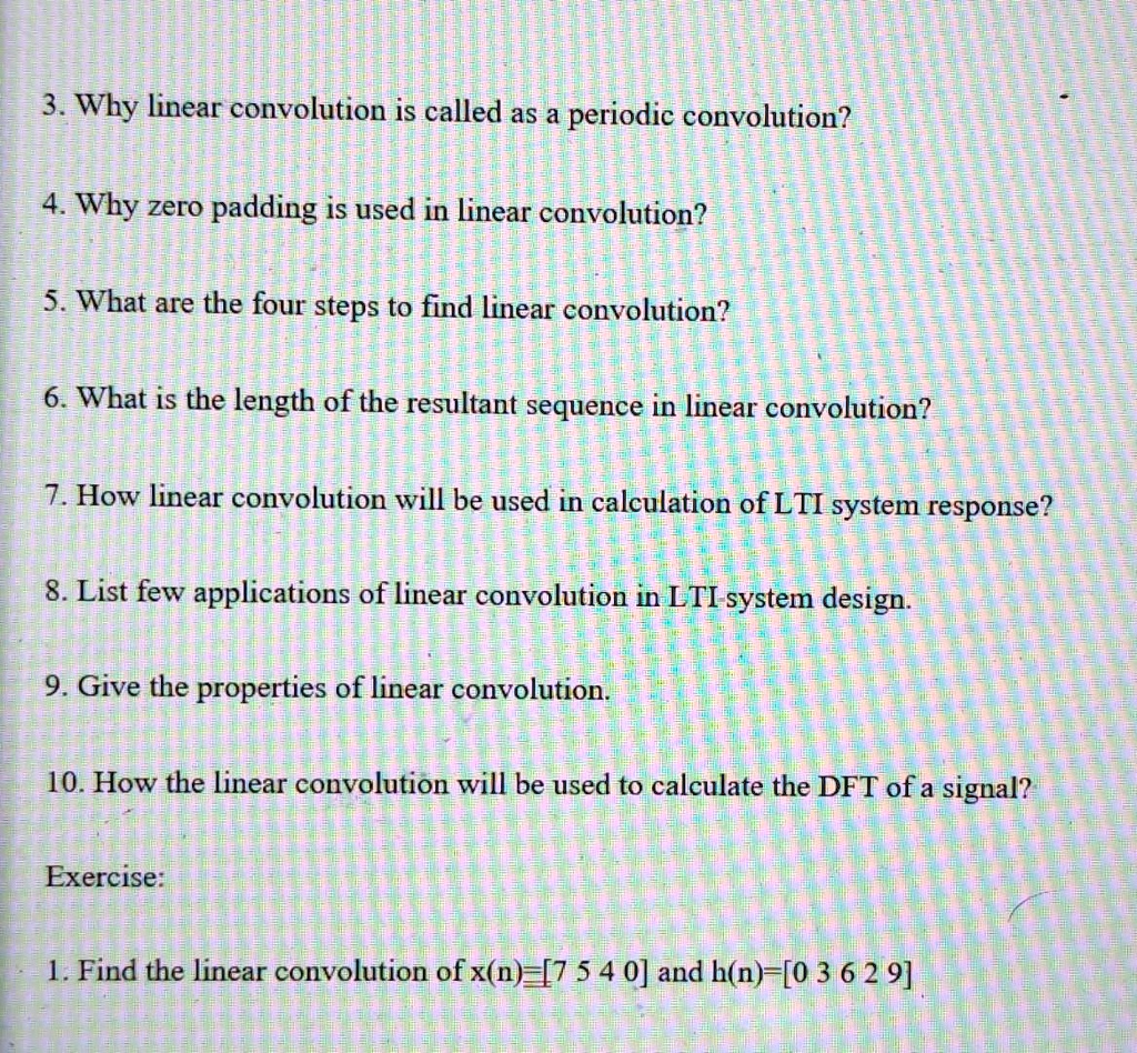 3. Why linear convolution is called as a periodic convolution? 4. Why ... 3. Why linear convolution is called as a periodic convolution? 4. Why ...