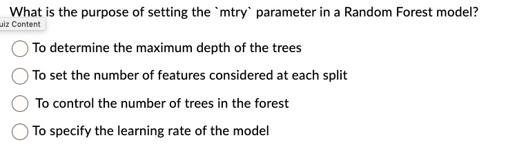 What Is The Purpose Of Setting The Mtry` Parameter In A Random Forest 4555