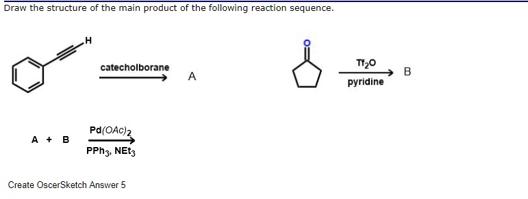 SOLVED:Draw the structure of the main product of the following reaction ...
