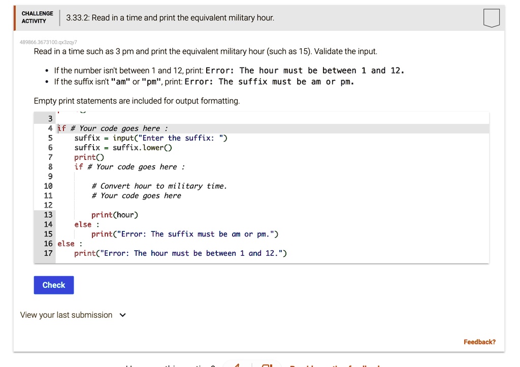 SOLVED: CHALLENGE ACTIVITY 3.33.2: Read in a time and print the ...