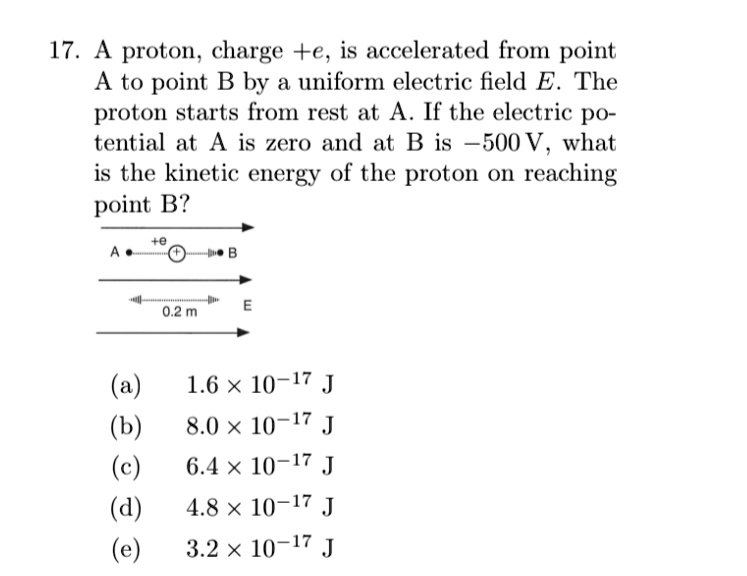 A proton, charge +e, is accelerated from point A to point B by a ...