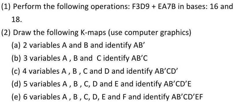 1perform the following operationsf3d9ea7b in bases16 and 18 2draw the ...