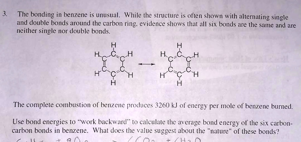3 the bonding in benzene is unusual while the strueture is often shown ...