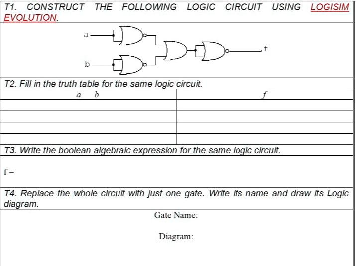 Solved T1 Construct The Following Logic Circuit Using Logisim Evolution T2 Fill In The Truth