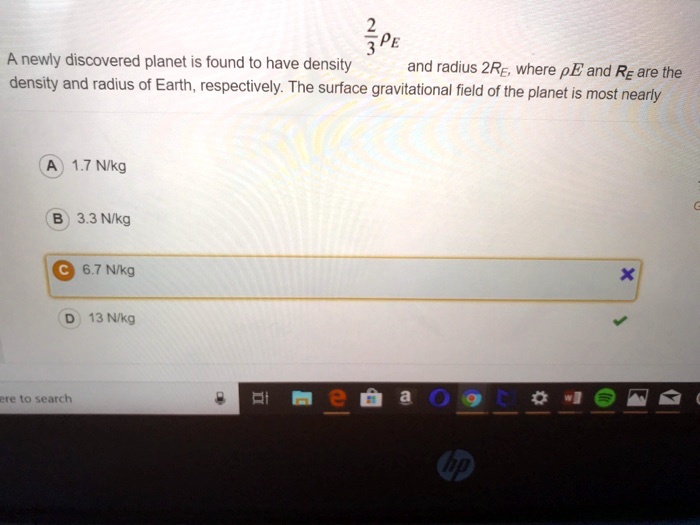A newly discovered planet is found to have density (2)/(3) and radius ...