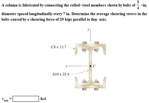a column is fabricated by connecting the rolled steel members shown by ...