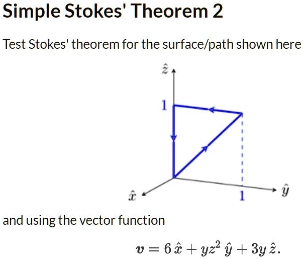 SOLVED: Simple Stokes' Theorem 2 Test Stokes' theorem for the surface ... SOLVED: Simple Stokes' Theorem 2 Test Stokes' theorem for the surface ...