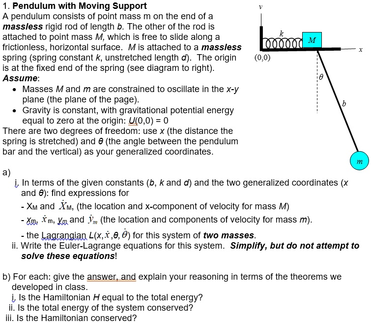 SOLVED: Pendulum with Moving Support A pendulum consists of a point mass m on the end of a ...