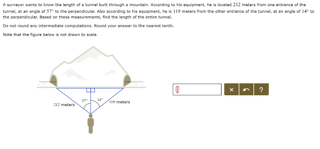 SOLVED: surveyor wants to know the ength of tunnel built thrcugh ...