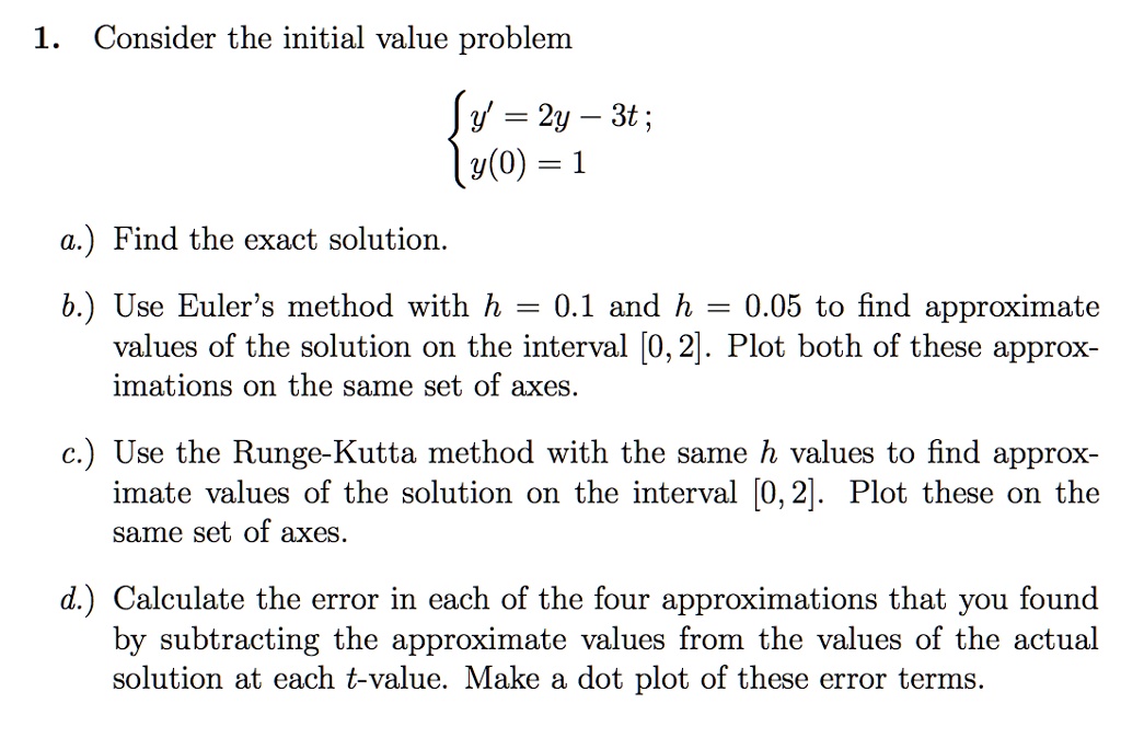 SOLVED:13 Consider the initial value problem y = 2y - 3t ; y(0) = F 0 ...