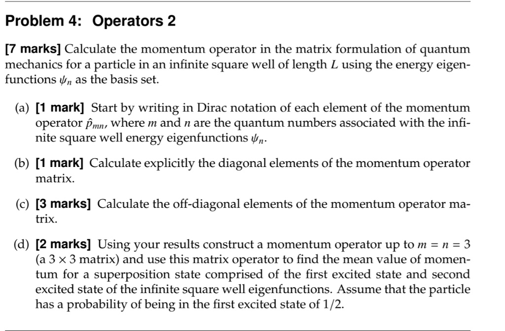 problem 4 operators 2 7 marks calculate the momentum operator in the matrix formulation of ...