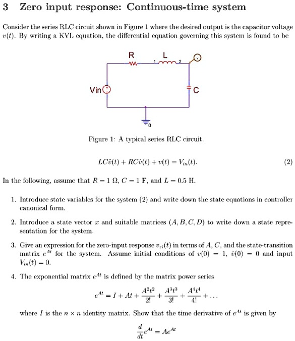 SOLVED: Zero input response: Continuous-time system Consider the series RLC circuit shown in ...