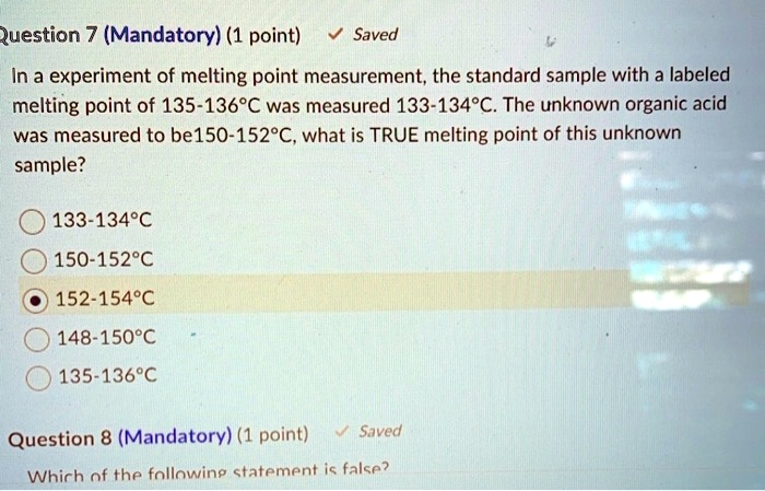 question 7 mandatory 1 point saved in a experiment of melting point measurement the standard ...