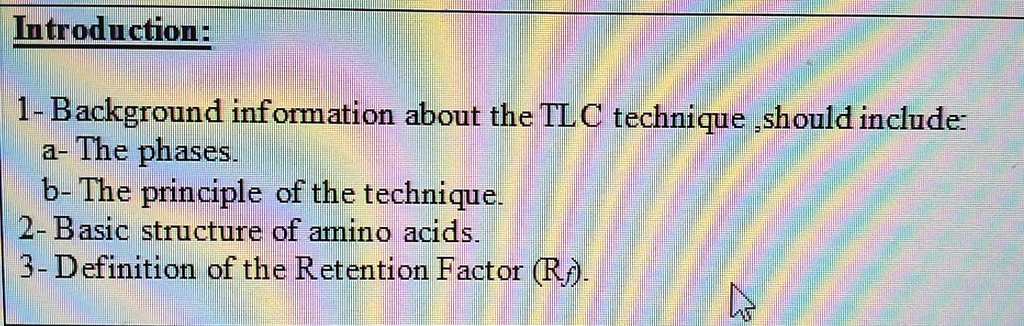 SOLVED: Lutrgduction: Background information about the TLC technique ...