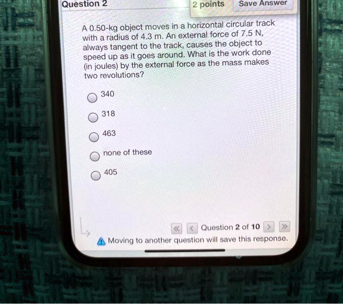 Solved Question 2 Save Answer A 0 50 Kg Object Moves In A Horizontal
