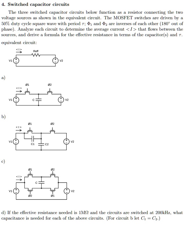 4. Switched capacitor circuits The three switched capacitor circuits ...