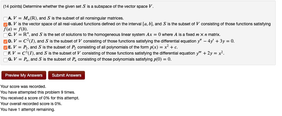 SOLVED: (14 points) Determine whether the given set ' is subspace of ... SOLVED: (14 points) Determine whether the given set ' is subspace of ...
