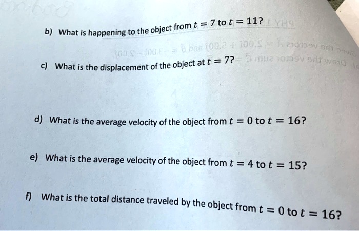 SOLVED: from t = 7tot = 11? 129 What is happening to the object ' 706 ...