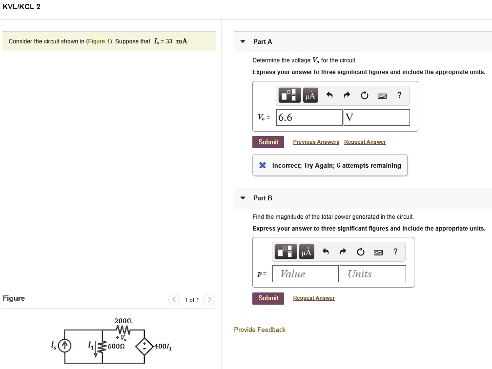 SOLVED: KVL/KCL 2 Consider the circuit shown in Figure 1. Suppose that Is = 33 mA. Part A ...