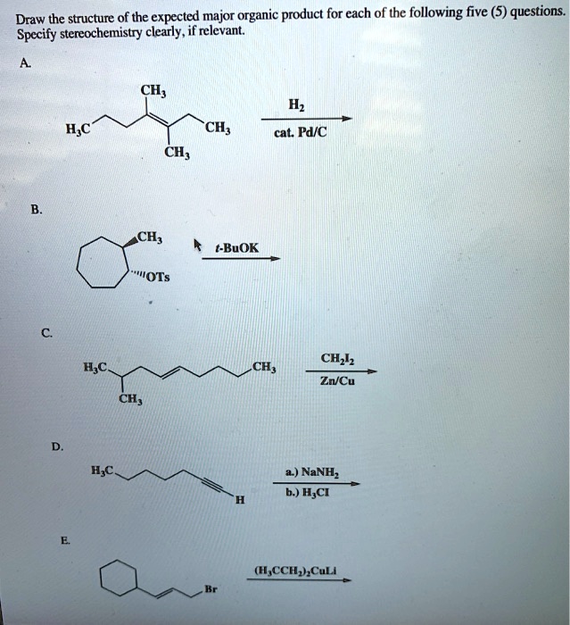 Solved Draw The Structure Of The Expected Major Organic Product For