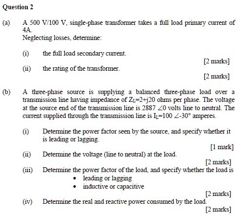 SOLVED: (a) A 500 V/100 V, single-phase transformer takes a full load primary current of 4A ...
