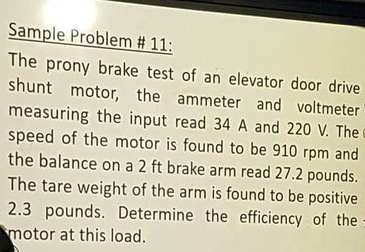 SOLVED: Sample Problem #11: The Prony brake test of an elevator door ...