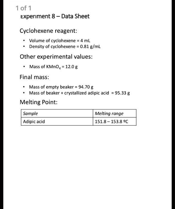 SOLVED: 1 of 1 Experiment 8 Data Sheet Cyclohexene reagent: Volume of ...