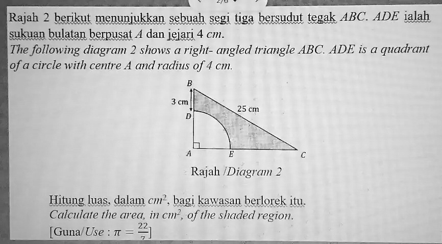 [GET ANSWER] Rajah 2 berikut menunjukkan sebuah segi tiga bersudut ...