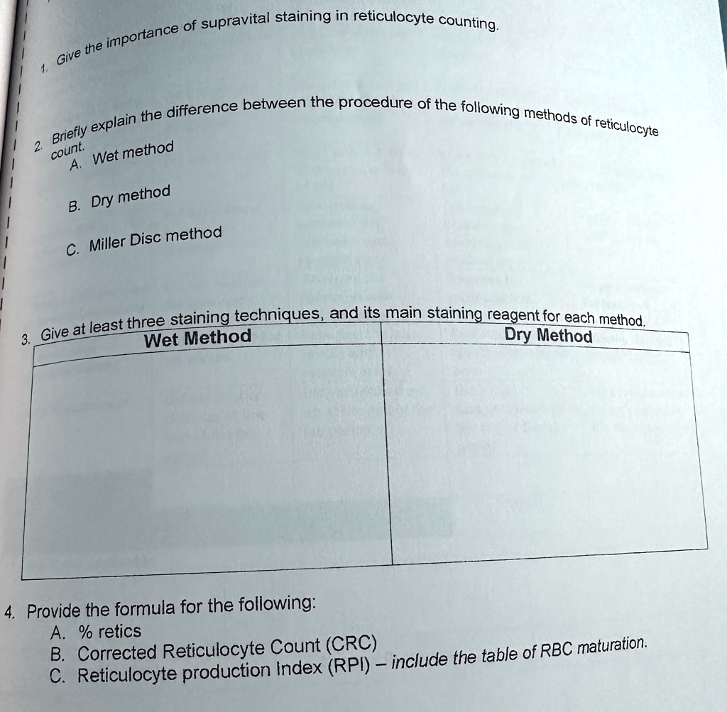 Solved Texts Count A Wet Method B Dry Method C Miller Disc Method