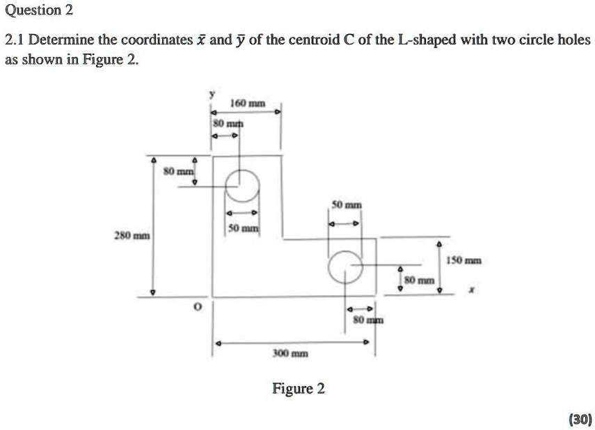 SOLVED: 2. Determine the coordinates x and y of the centroid C of the L ...