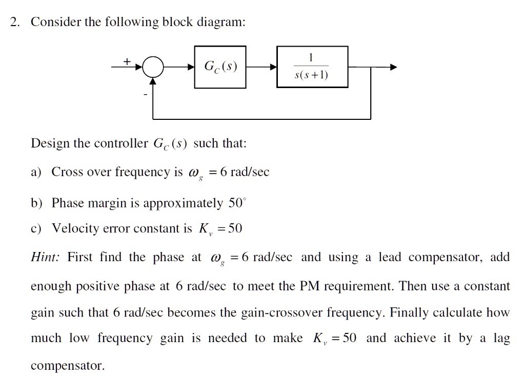 2. Consider the following block diagram: Gc(s)...
