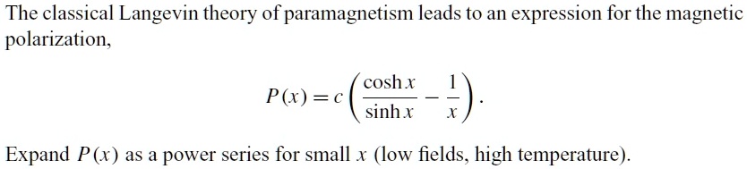 the classical langevin theory of paramagnetism leads to an expression ...