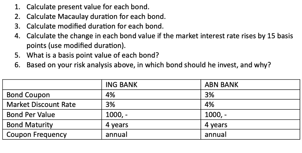 SOLVED: Could you please answer all 6 questions? 1. Calculate present ...
